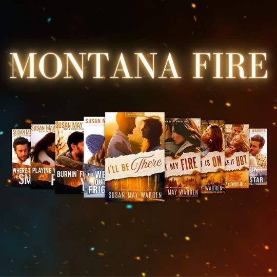 Montana Fire – SusanMayWarrenFiction